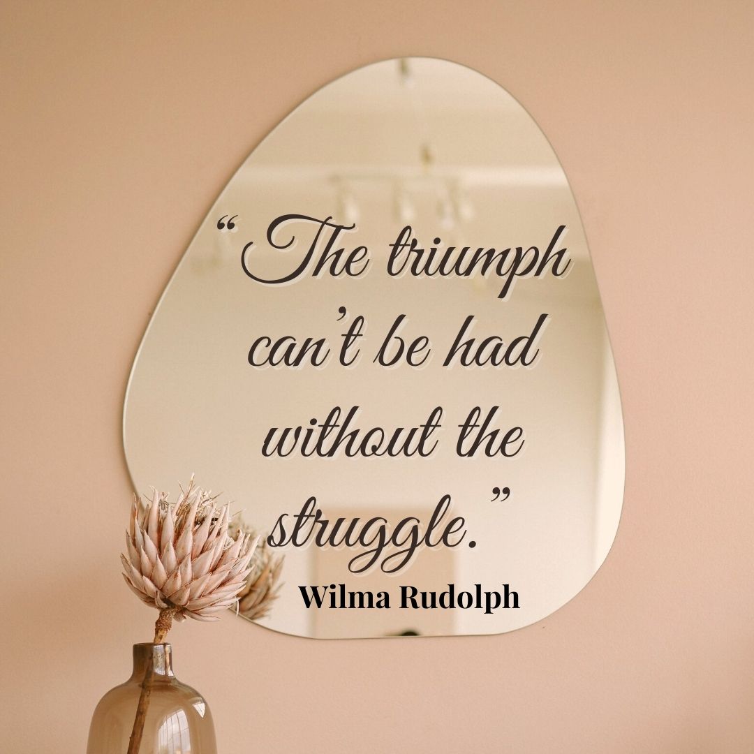 25 Inspirational Quotes About Life and Struggles