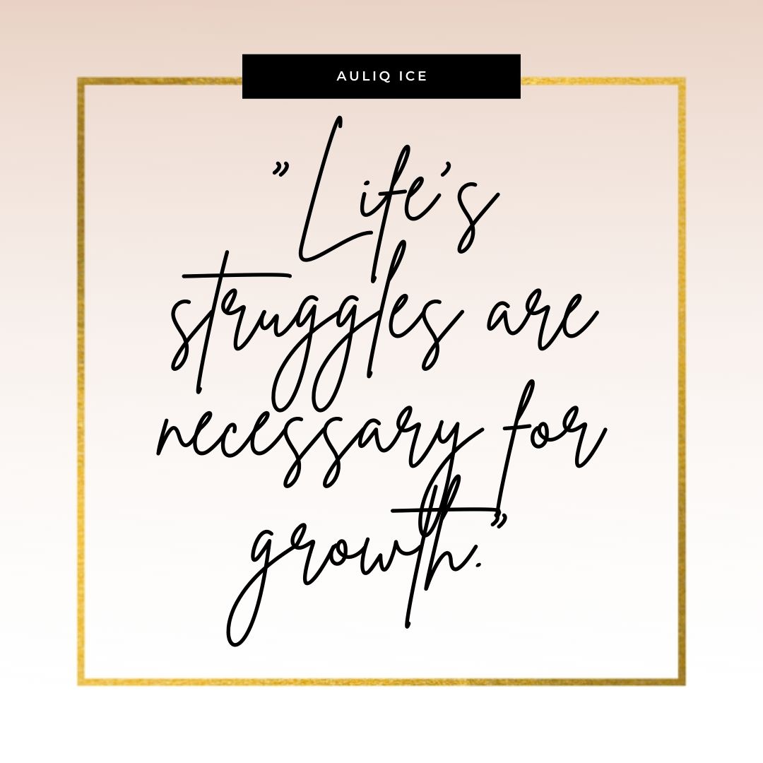 25 Inspirational Quotes About Life and Struggles