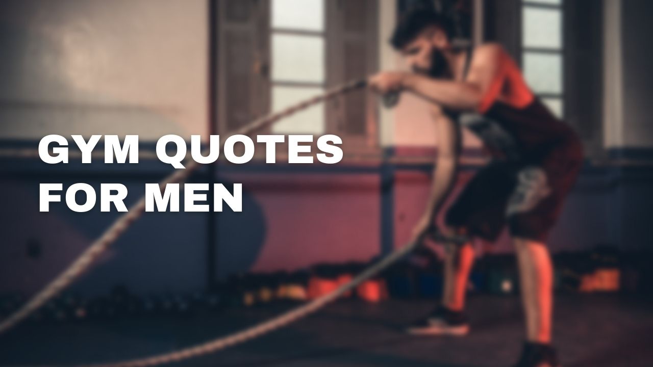 Gym Quotes for Motivation